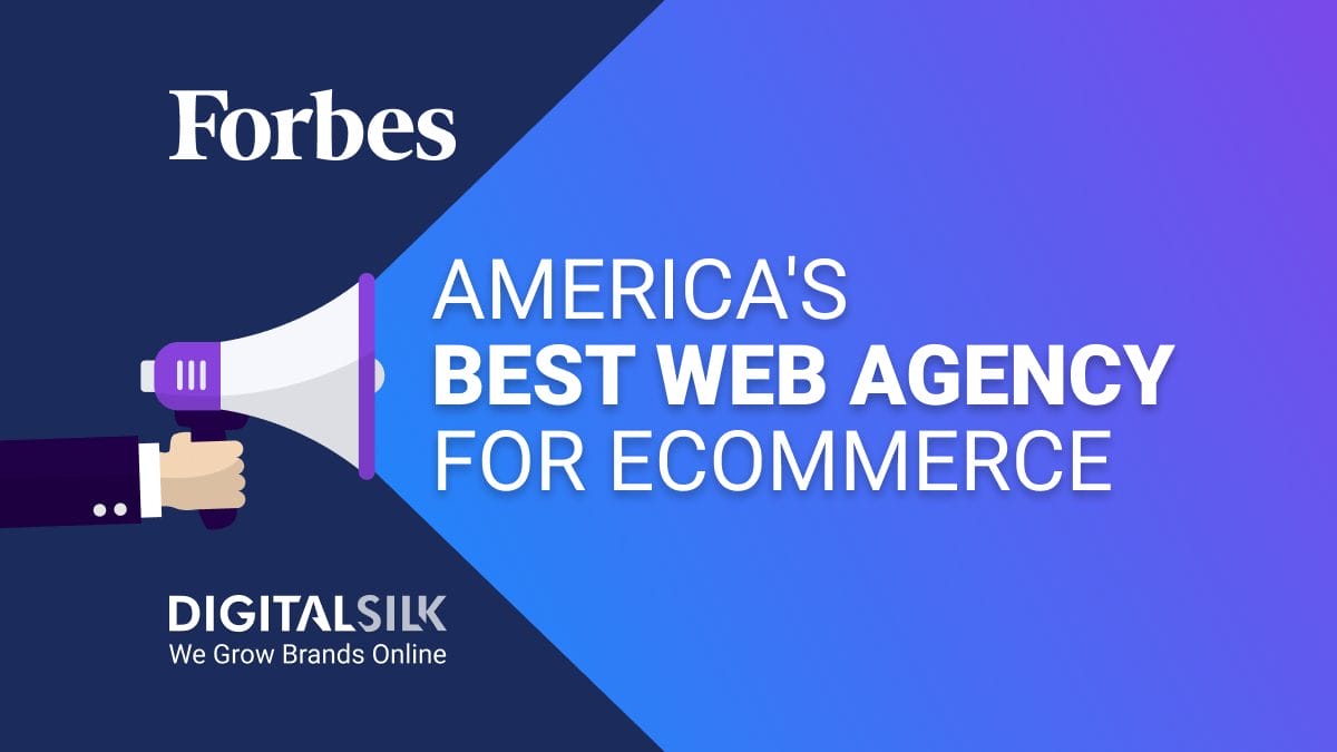 Forbes Honors Digital Silk: A Leader In eCommerce Web Design Solutions